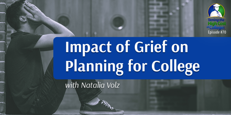 Impact of Grief on Planning for College